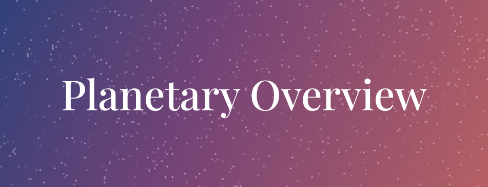 Yesterday's Daily Planetary Overview | Horoscope.com